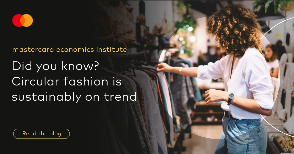 Did you know? Circular fashion is sustainably on trend | Mastercard Services